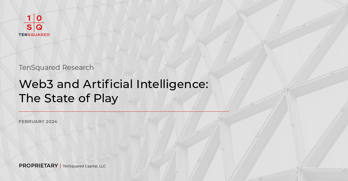 TenSquared Research: Web3 and Artificial Intelligence: The State of Play
